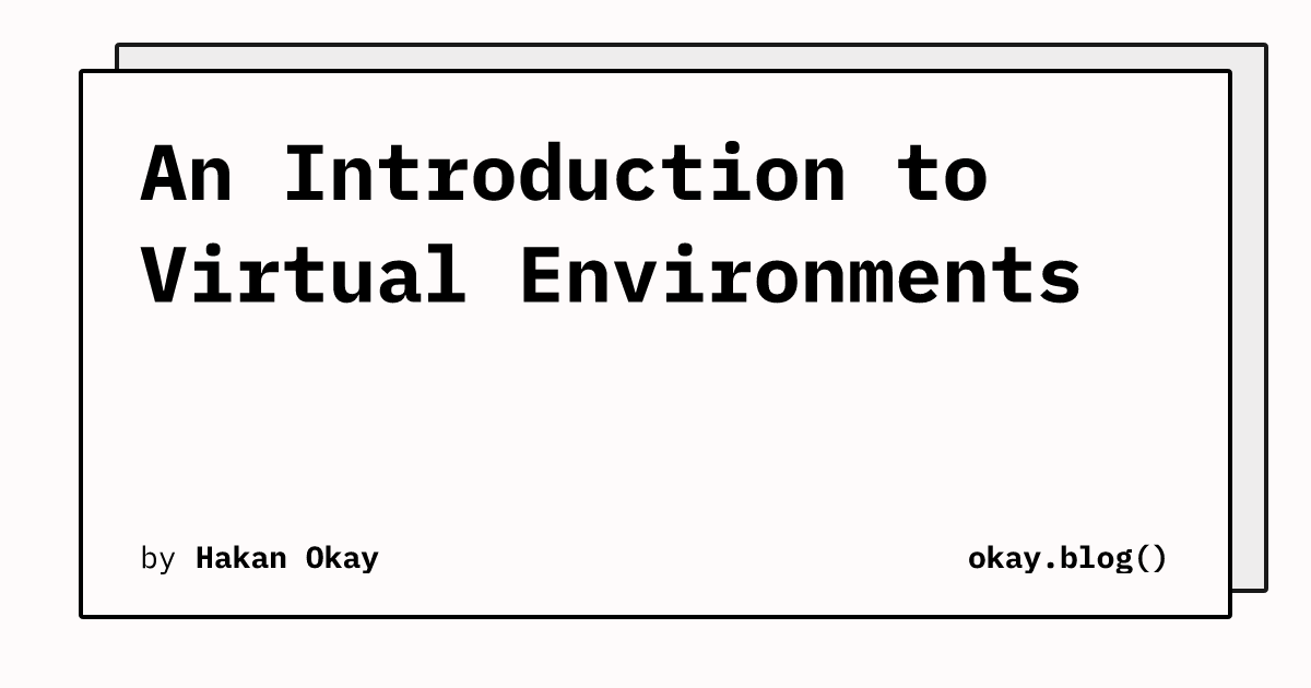 An Introduction to Virtual Environments